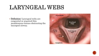 LARYNGEAL WEBS AND SUBGLOTTIC HEMANGIOMA.pptx