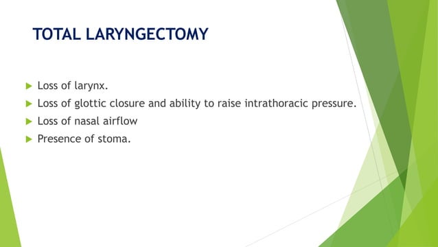 Laryngectomy and post laryngectomy rehabilitation | PPTX