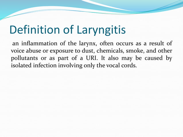 LARYNGITIS.pptx | Lung and Respiratory Health | Diseases and Conditions
