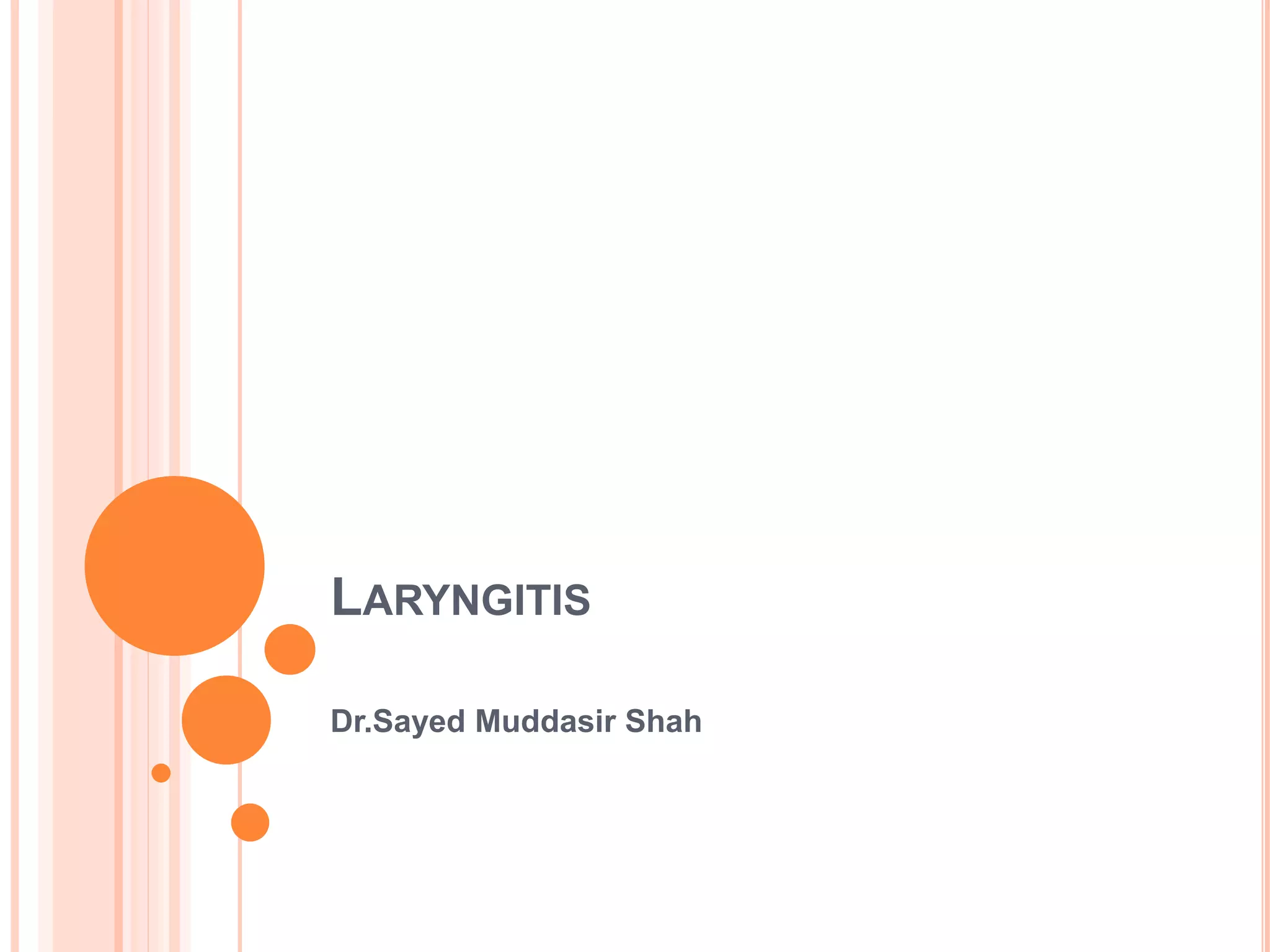Laryngitis Pptx
