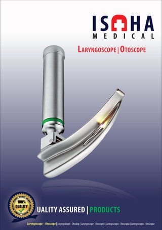 Laryngoscope-Otoscope Product Catalogue pdf - medical-isaha.com