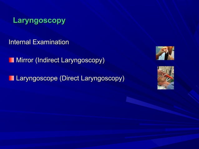 Laryngoscopy | PPT | Ear, Nose and Throat Conditions | Diseases and ...