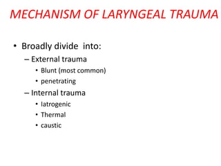 Laryngotracial trauma with anatomy and management | PPTX