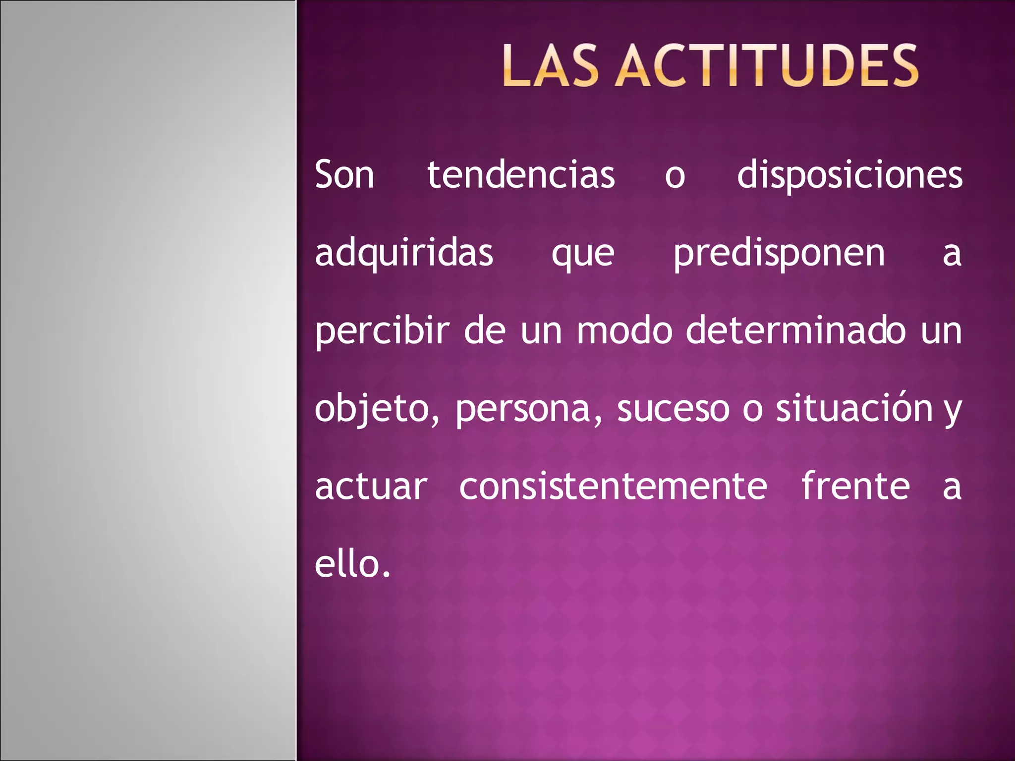 LAS ACTITUDES DEL SER HUMANO | PPT