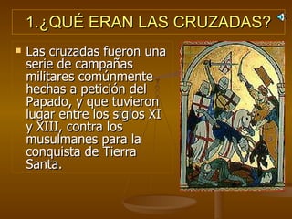 Las Cruzadas (3eros Medios) | PPT