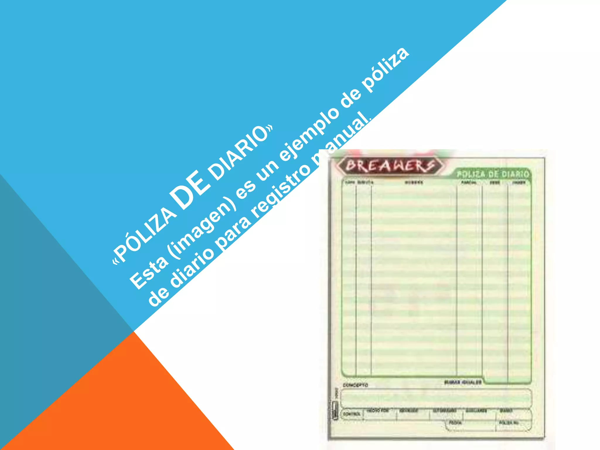 SISTEMA CONTABLE DE PÓLIZAS | PPTX