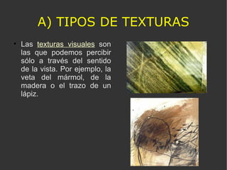Las Texturas | PPT
