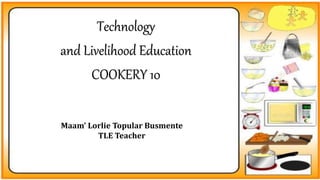 LAS 1.pptx Cookery 10 Quarter 1 Lesson 10 | PPTX