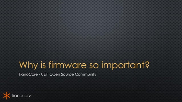 LAS16-400K2: TianoCore – Open Source UEFI Community Update | PDF ...