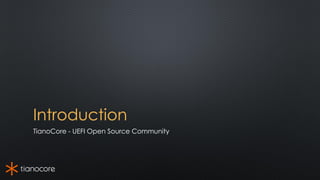 LAS16-400K2: TianoCore – Open Source UEFI Community Update | PDF