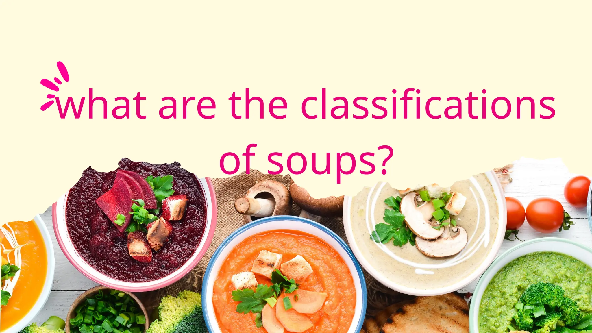 LAS 2 - Ookery 10 - Classification of Soups.pptx
