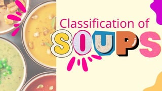 LAS 2 - Ookery 10 - Classification of Soups.pptx