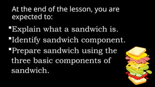 LAS 2 - Components of Sandwich.pptx-Cookery 9 | PPTX