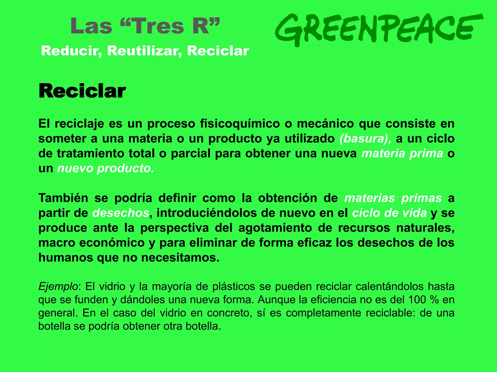 Las 3 R "Reducir, Reutilizar, Reciclar" | PPTX