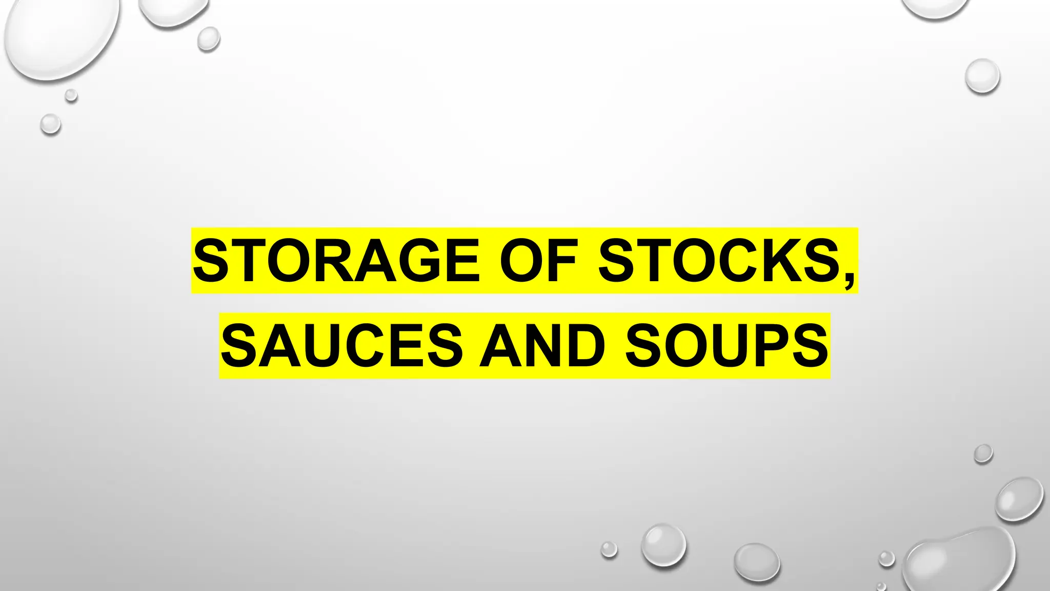 LAS 4. Cookery 10 - Storing Stocks, Soups and Sauces pptx | PPTX