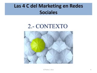 Las 4 c del marketing en redes sociales | PPSX
