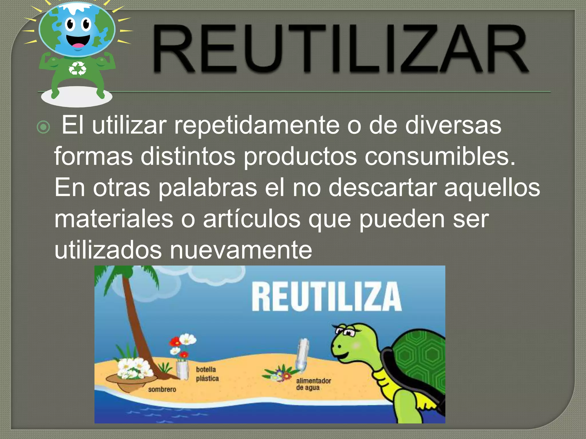 Las 4 erres del reciclaje | PPTX