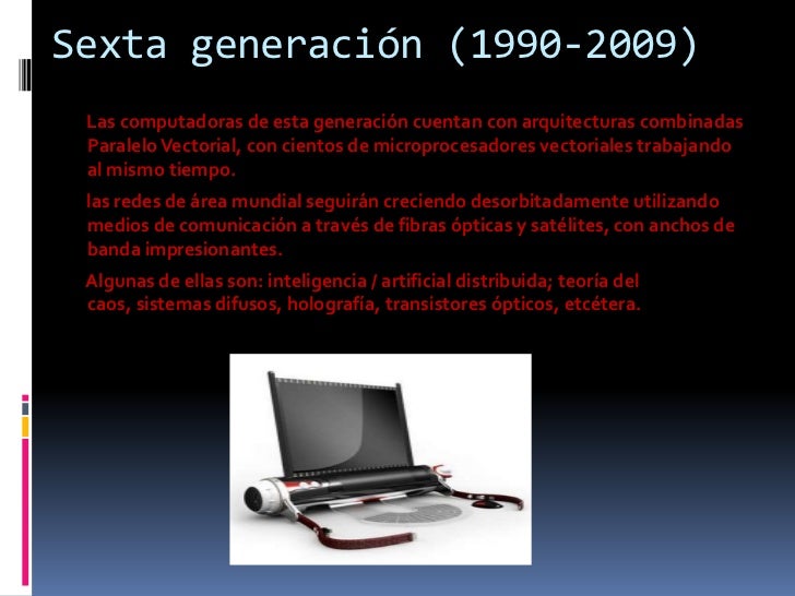 Las 6 Generaciones De Computadoras