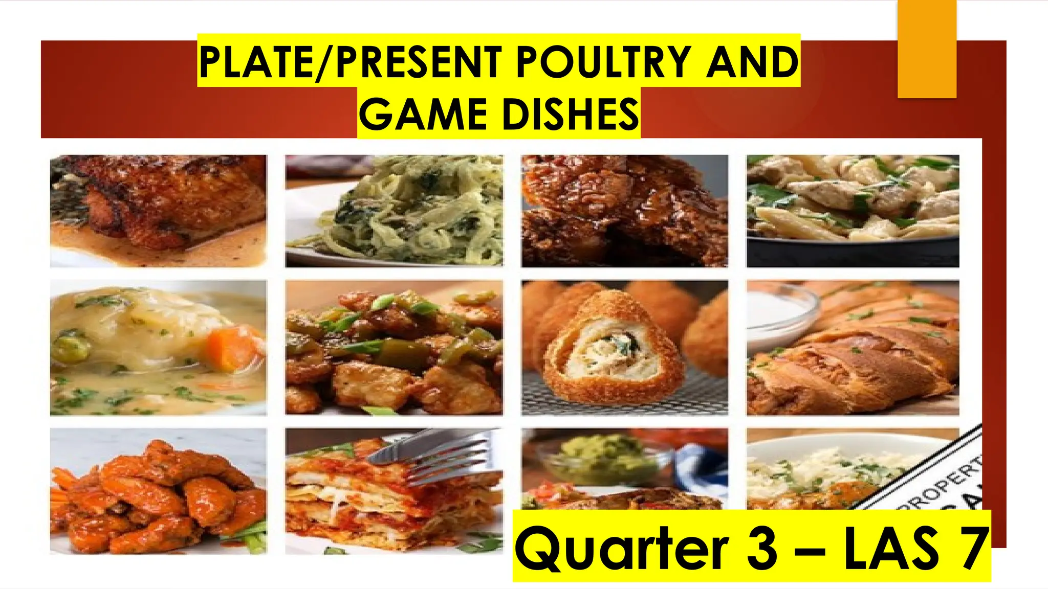 LAS 7.pptx - PLATE & PRESENT POULTRY AND GAMEBIRD DISHES | PPTX