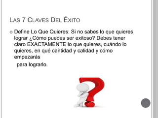 Las 7 claves del éxito | PPTX