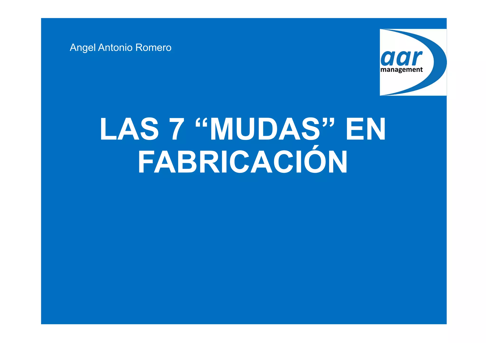 Las 7 mudas en fabricación | PDF