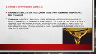 LAS 7 PALABRAS DE JESÚS EN LA CRUZ.pptx
