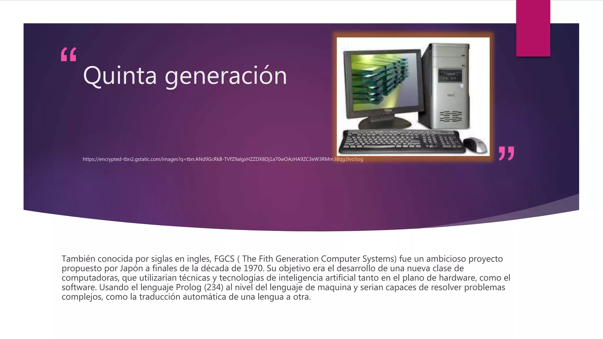 Las 8 generaciones de computador https | PPTX