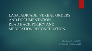 ADVERSE DRUG REACTIONS, ADE, LASA drugs, VERBAL ORDER AND DOCUMENTATION ...