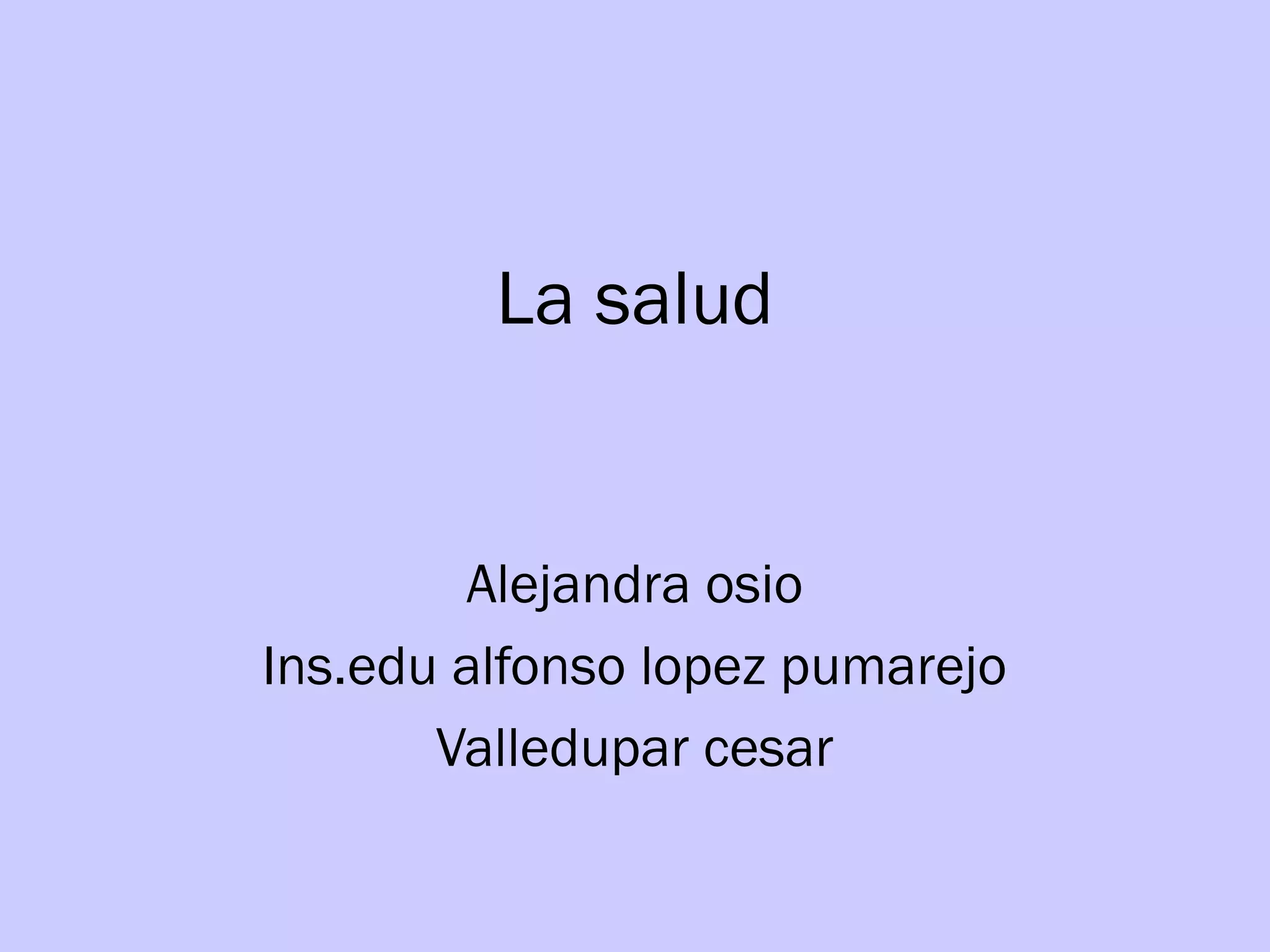 La salud | PPT