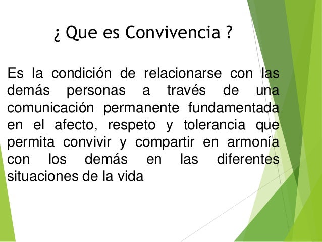 La sana convivencia