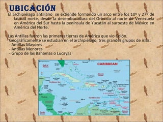 CULTURAS DE LAS ANTILLAS | PPT