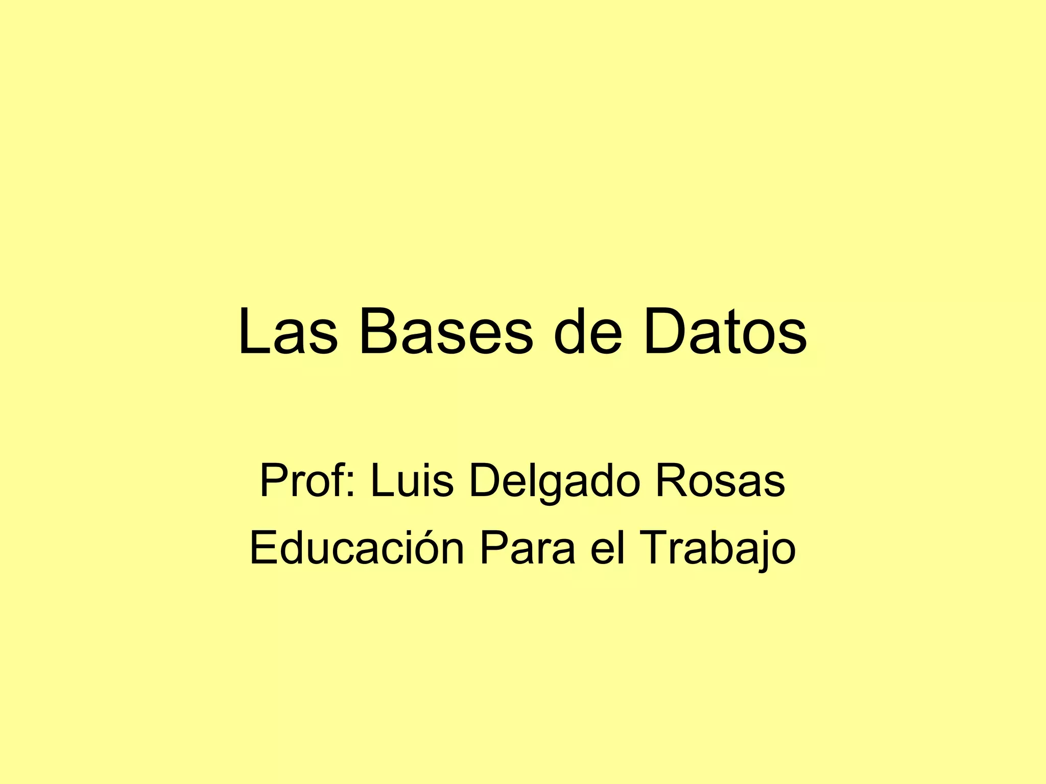Las Bases De Datos Clase01 Ppt