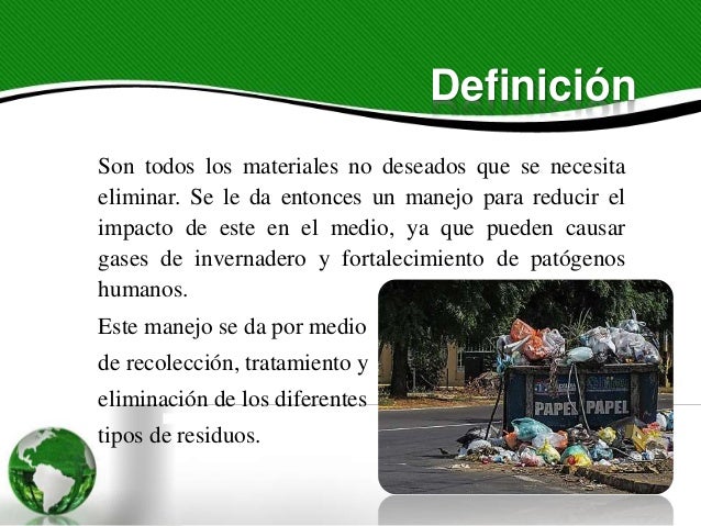 La basura y su manejo adecuado La basura y su manejo adecuado