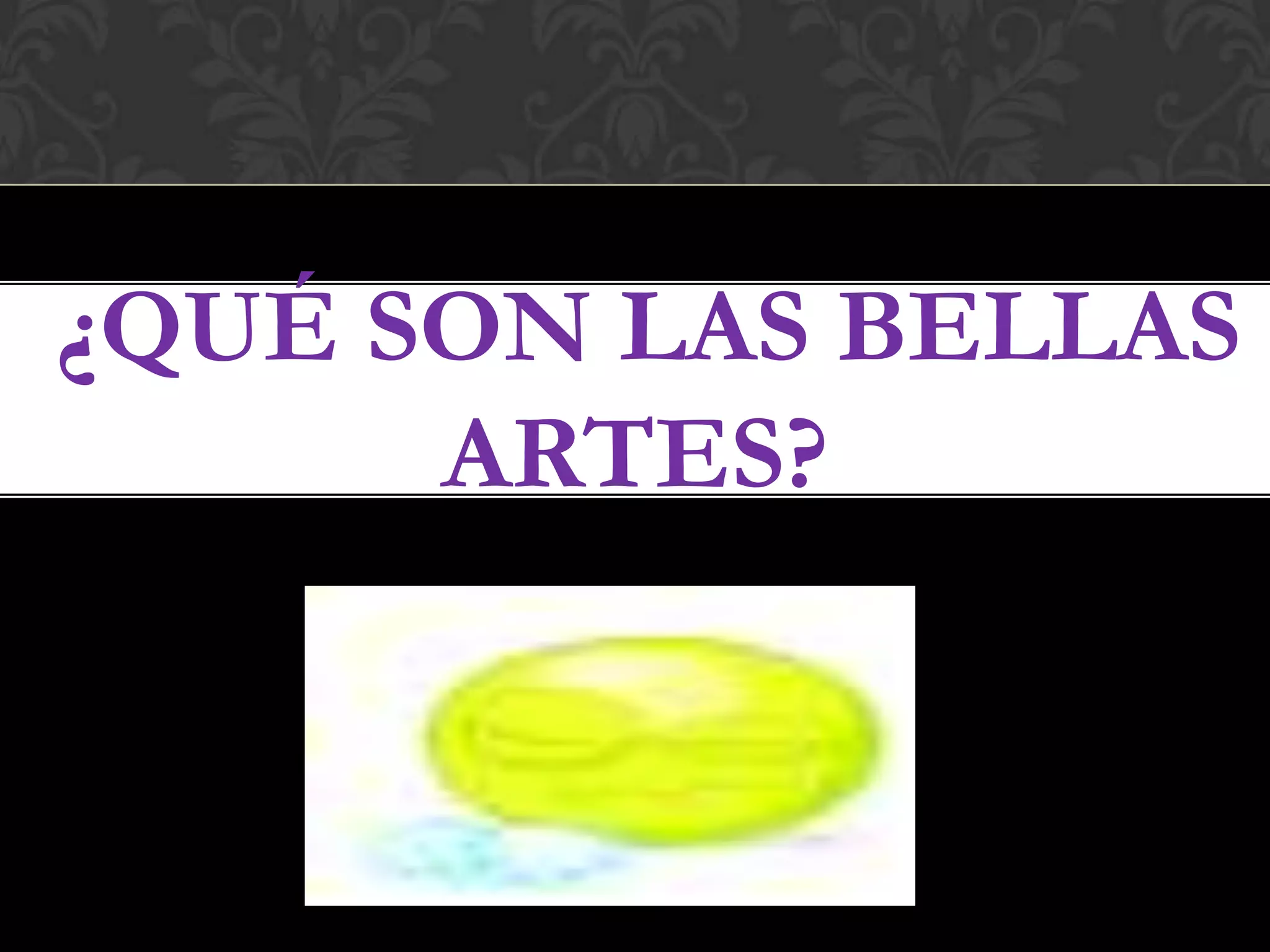 Las bellas artes | PPTX