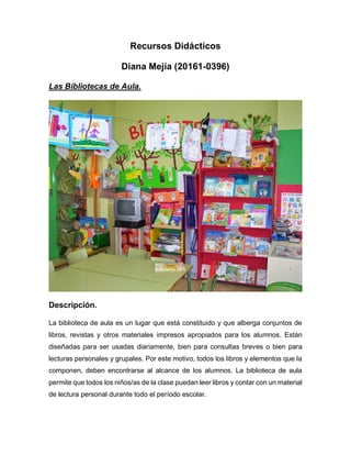 Las bibliotecas de aula; recursos educativos digitales y el juego. | PDF