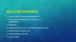 Las categorias gramaticales | PPTX
