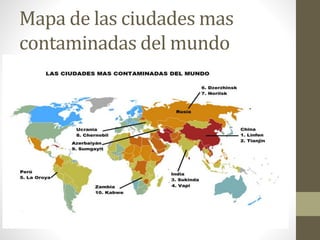 Las ciudades mas contaminadas del mundo | PPTX