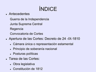Las Cortes De Cádiz y la Constitución de 1812 | PPTX