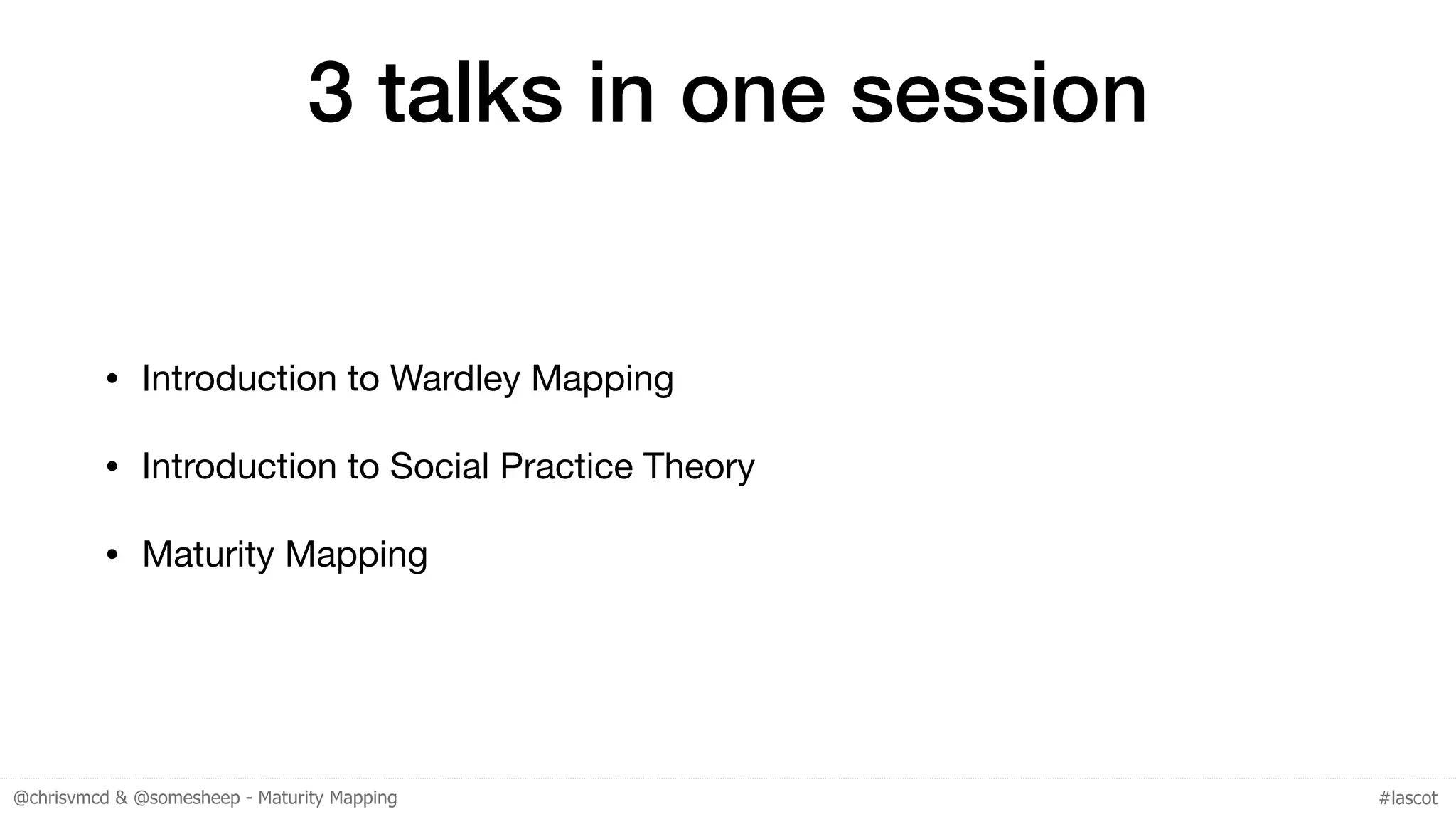 Maturity Mapping - Intro to Wardley Mapping, Social Practice Theory and Maturity Mapping | PPT