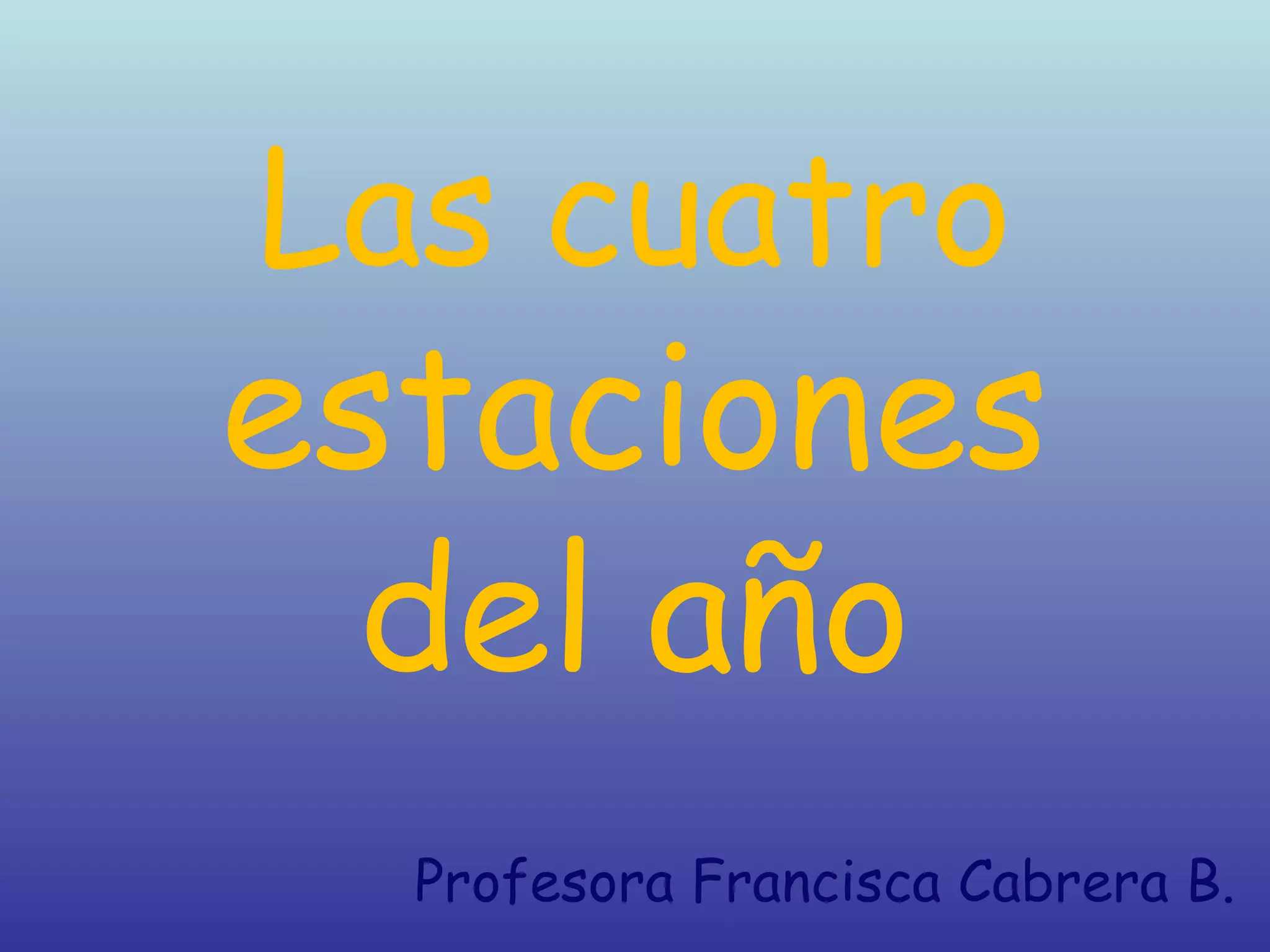 Las cuatro estaciones | PPT
