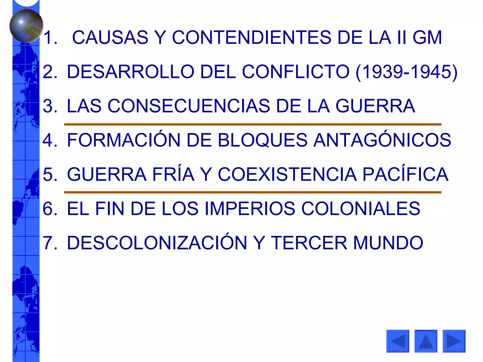 LA II GUERRA MUNDIAL Y SUS CONSECUENCIAS | PPT