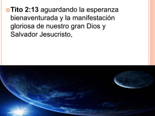 LA SEGUNDA VENIDA DE JESUS (1).pptx
