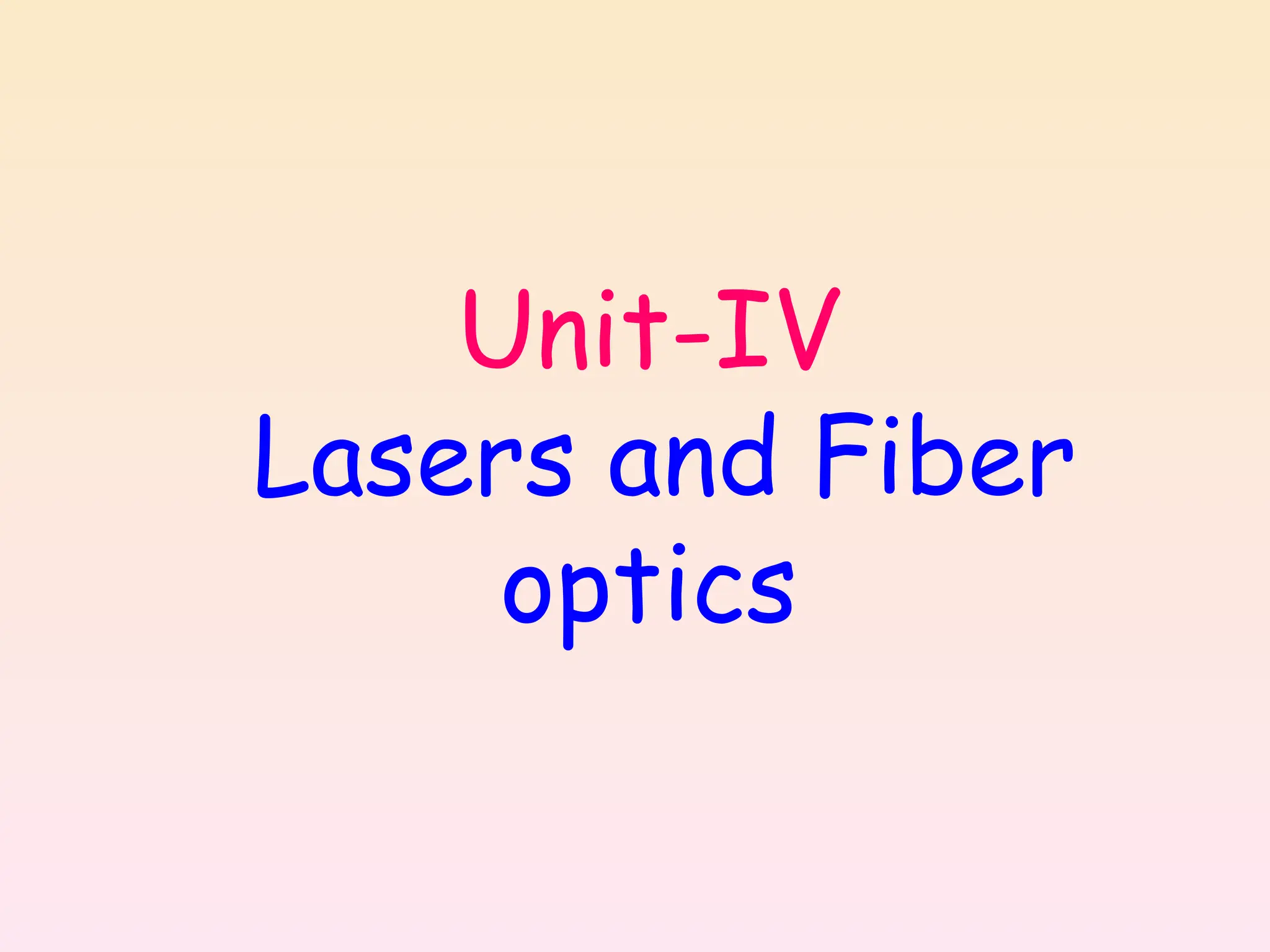 Laser and its applications, optical fibres.ppt