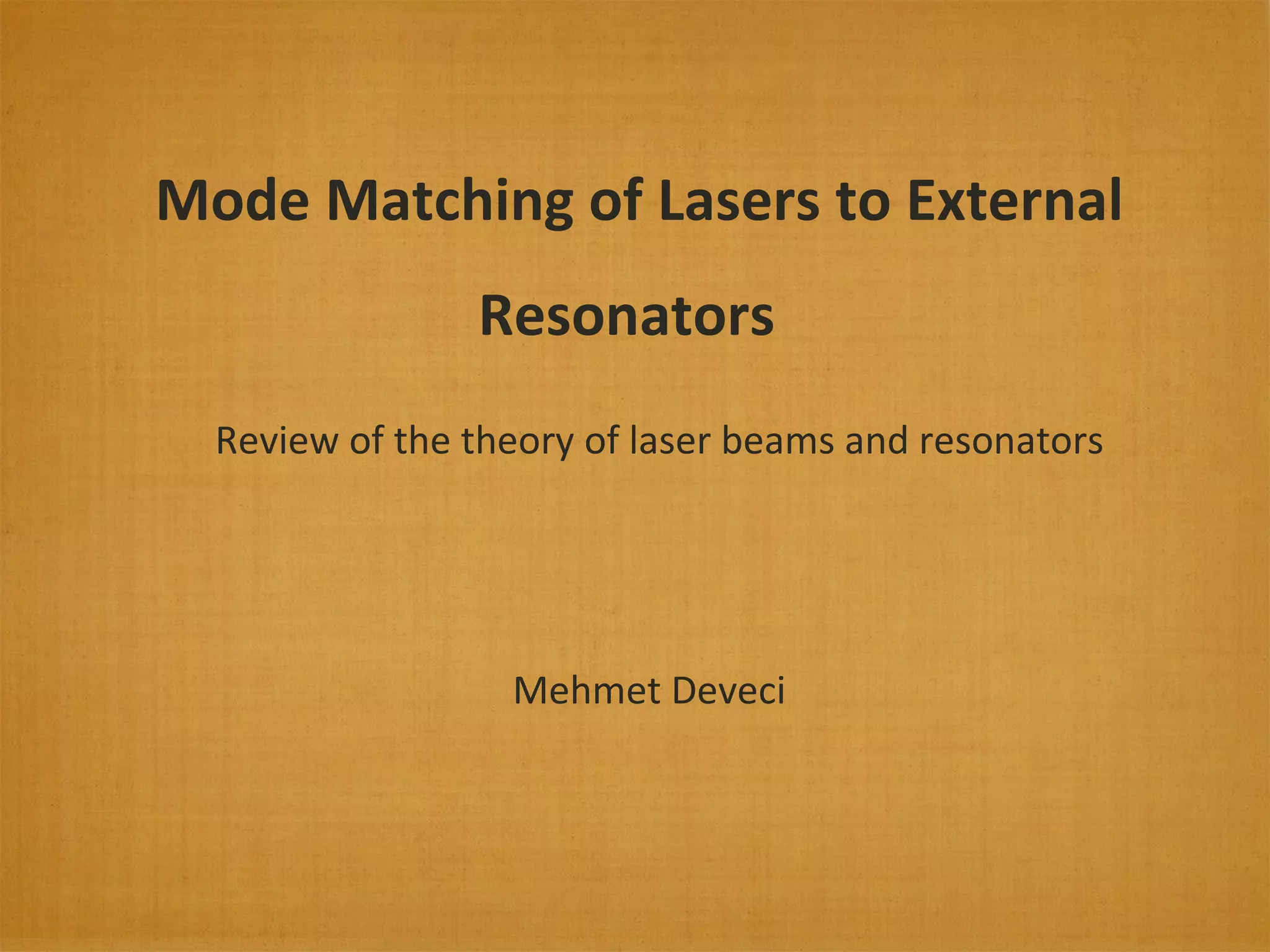 Laser Beams And Resonators | PPT