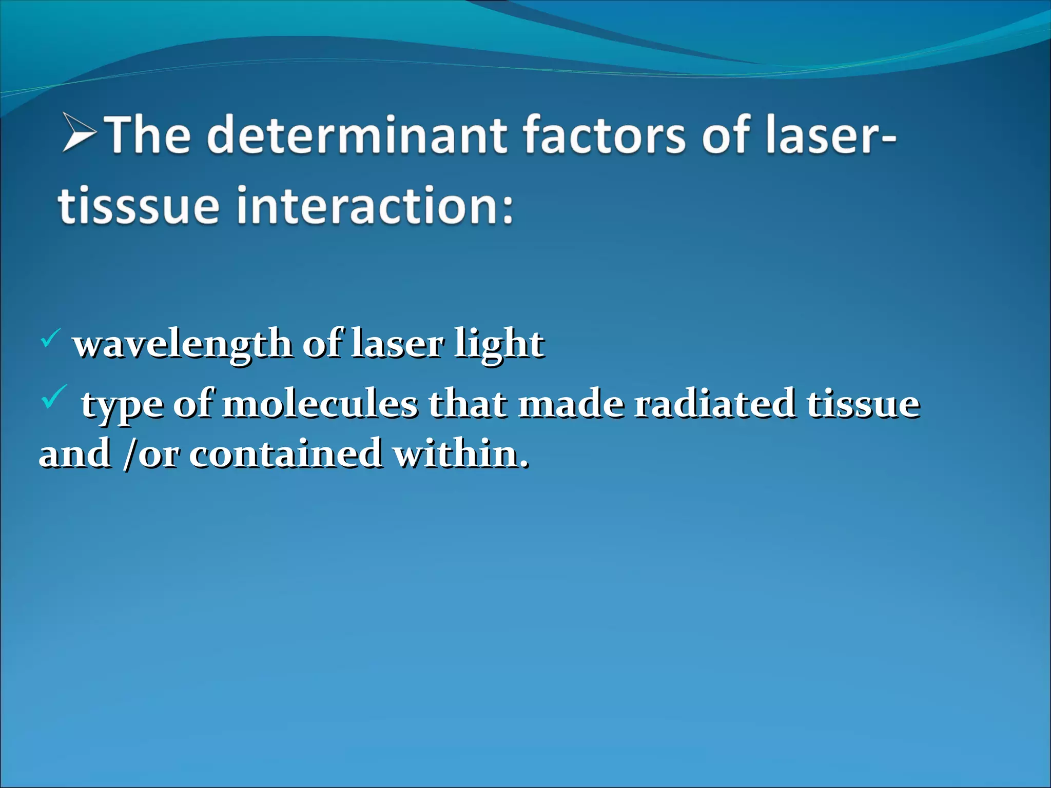 Laser Dental Hard Tissue Interaction With Possible Applications 2 Ppt