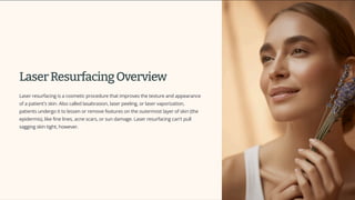 Laser Resurfacing Overview (presentation) | PDF