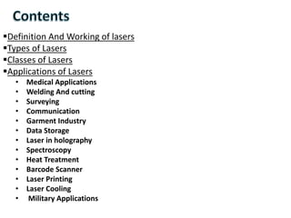 Laser and its applications | PPTX