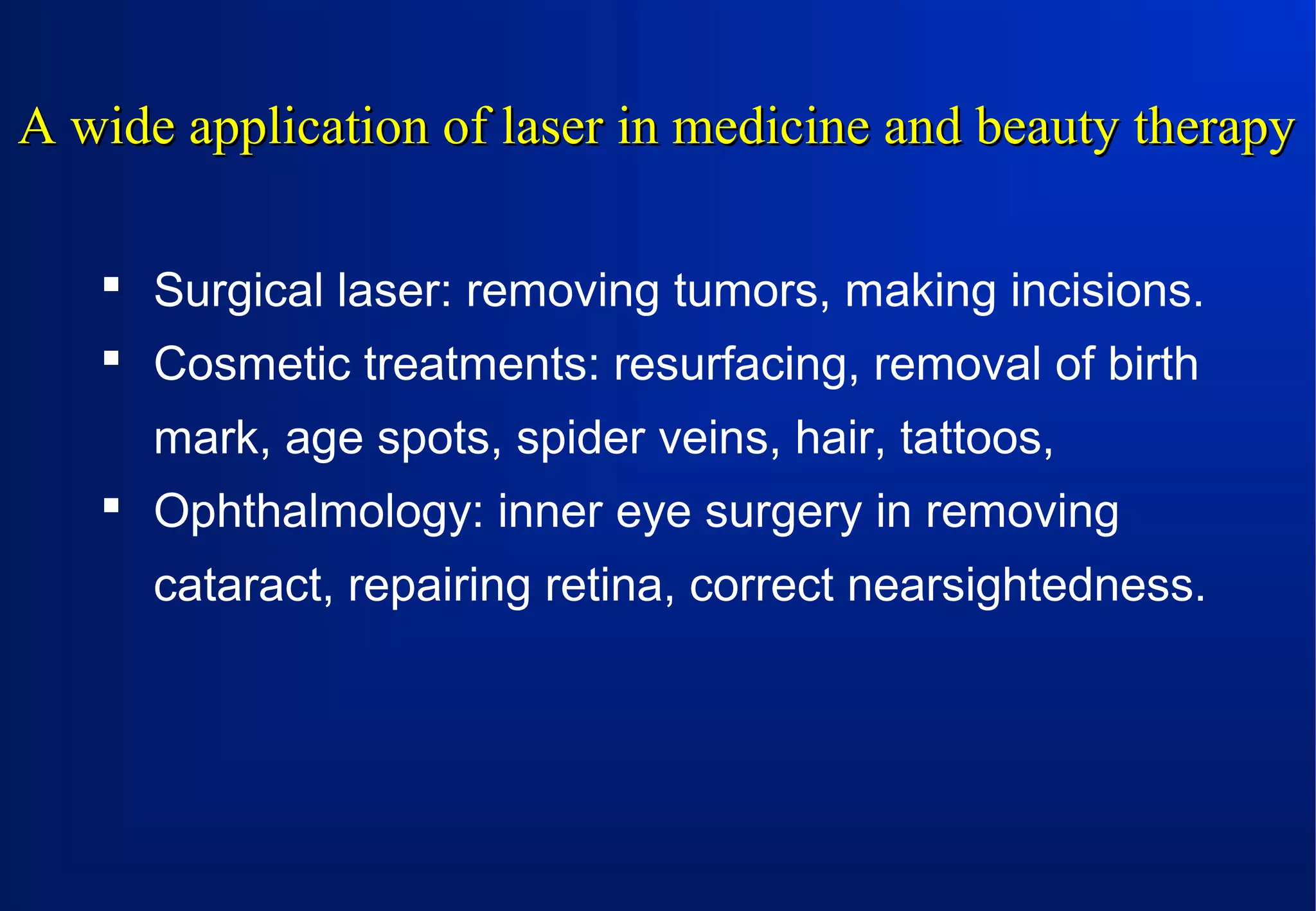 Laser and its medical applications | PPT