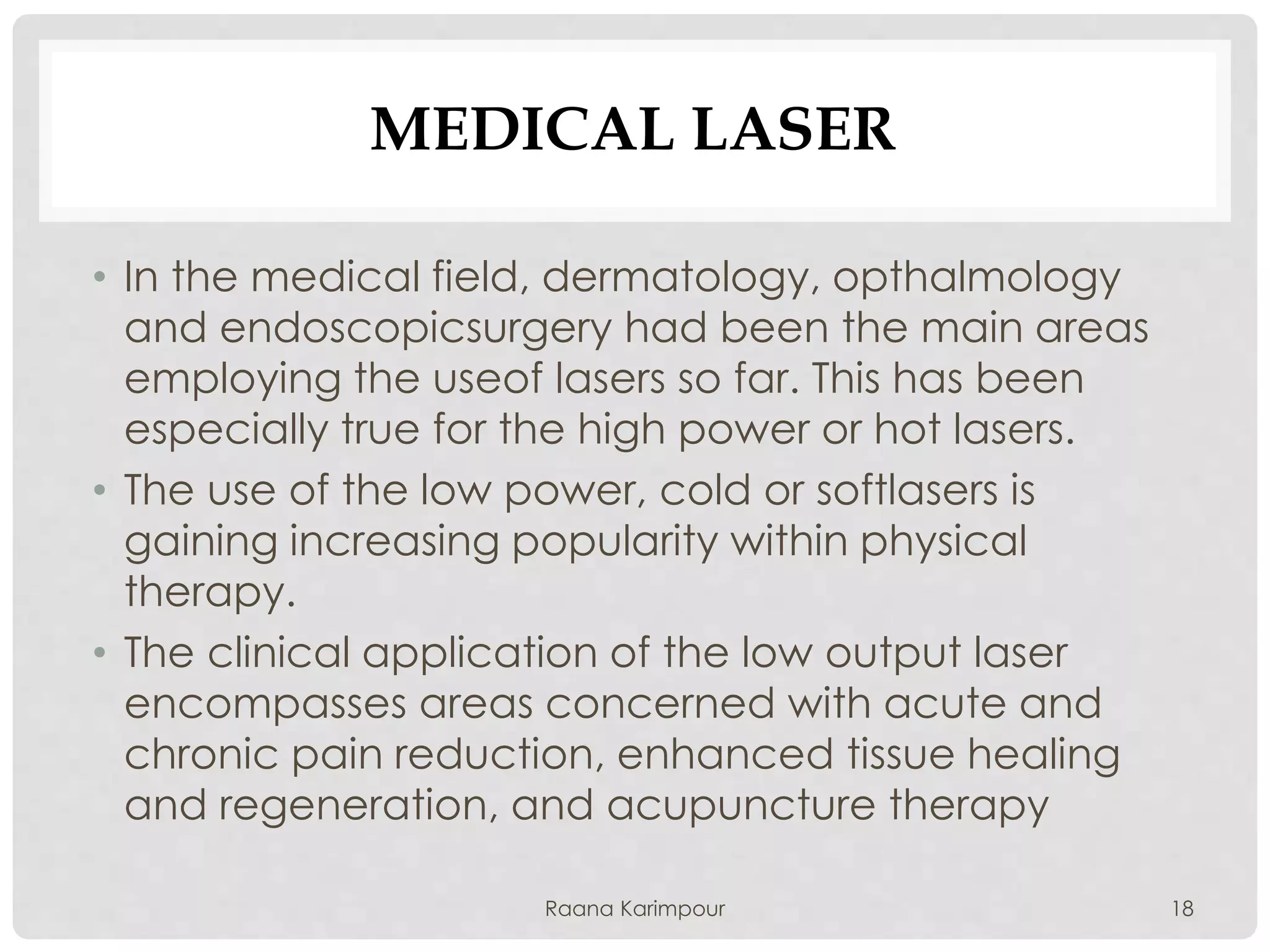 Laser application in medicine | PPTX