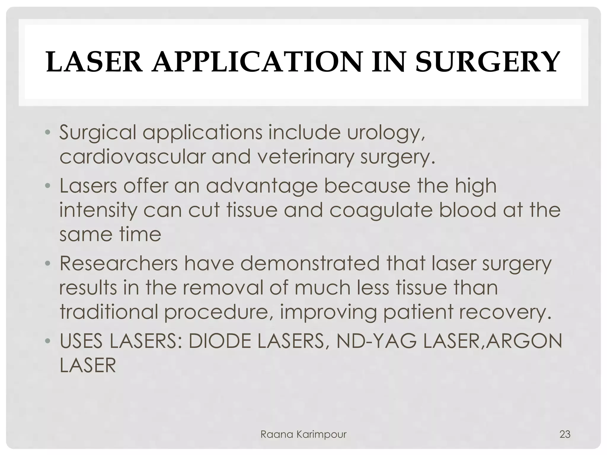 Laser application in medicine | PPTX